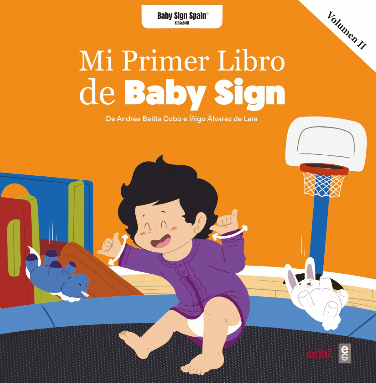 MI PRIMER LIBRO DE BABY SIGN. VOLUMEN II ANDREA BEITIA COBO, ÍñIGO ...